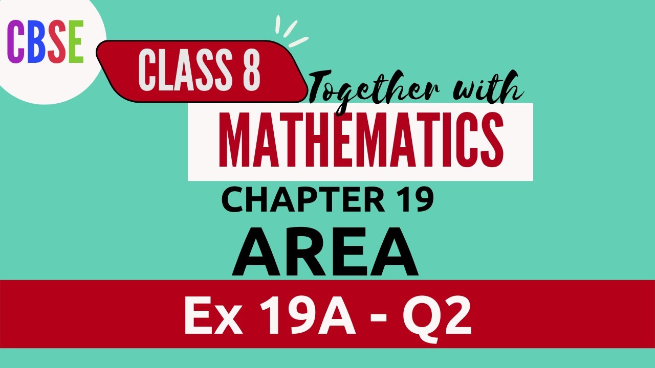 Ex 19A - Q 2 - Chapter 19 - Area - Together with Class 8 Mathematics ...