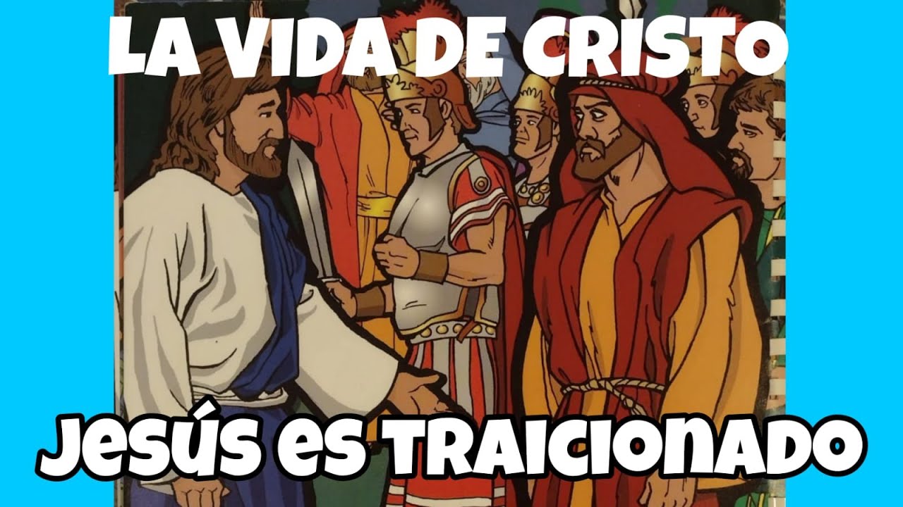 LECCIÓN 20 | Jesús es traicionado - YouTube