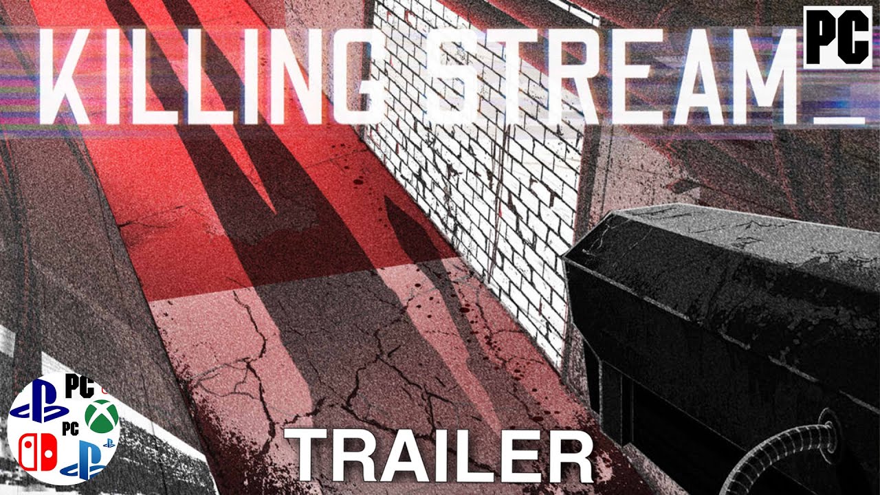 Killing Stream Trailer - YouTube