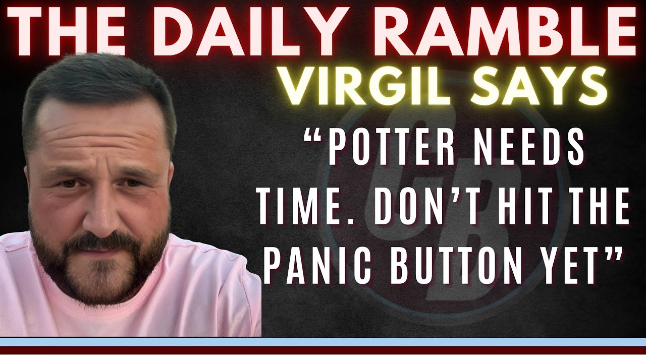 Don't Hit The Panic Button! Potter Needs Time - YouTube