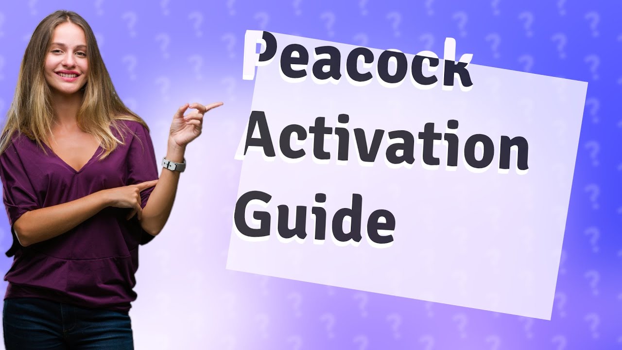 How do I activate Peacock on my device? - YouTube