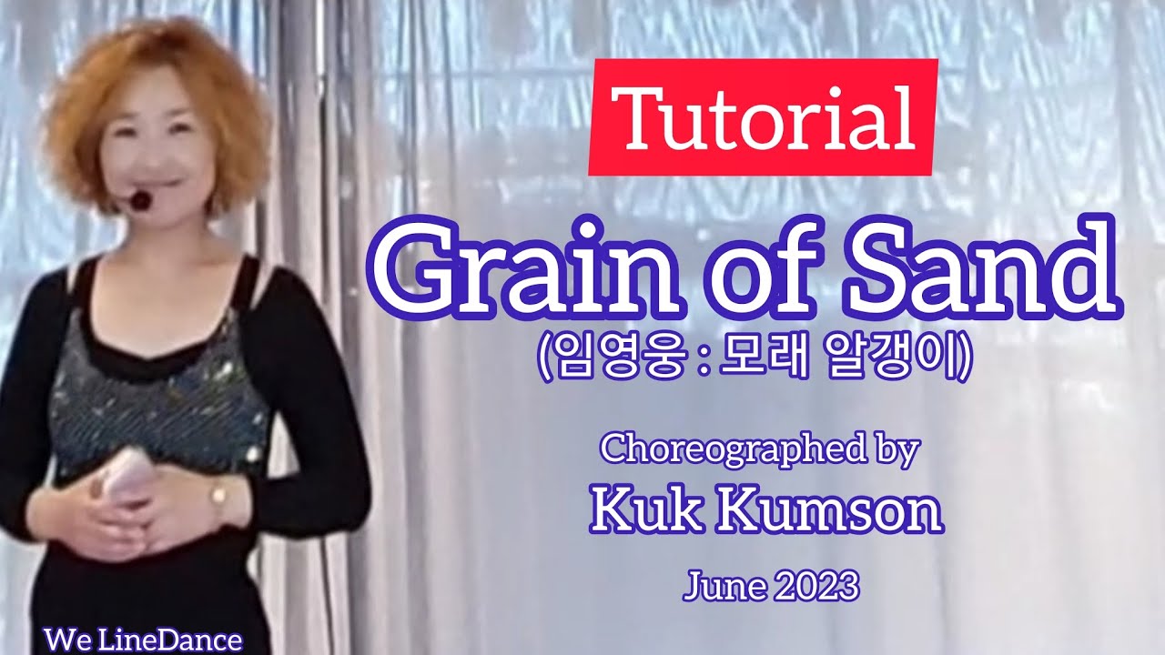 Tutorial : Grain of Sand linedance (임영웅 : 모래알갱이) - YouTube