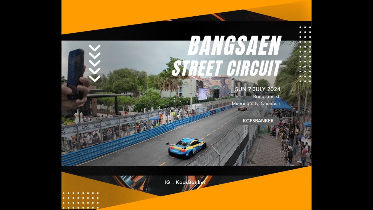 Bangsaen Street Circuit 🏁🏎️ - YouTube