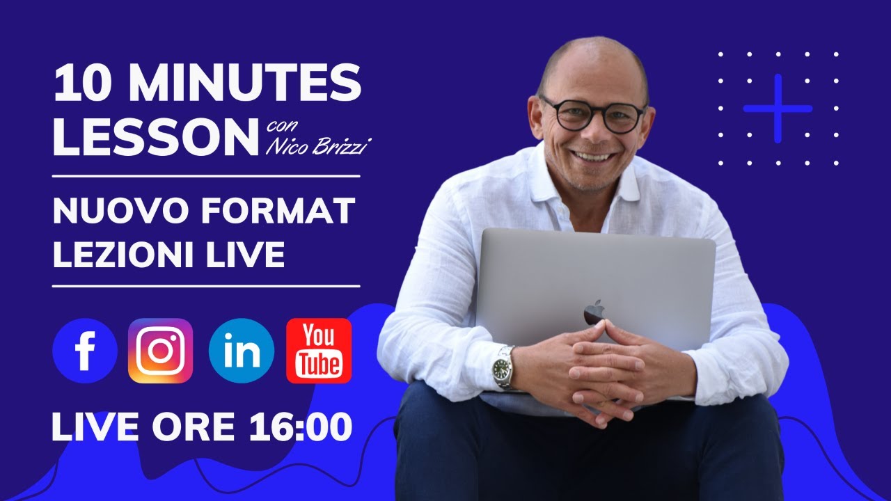 🔮 Nuovo Format Lezioni Live 🔮 10 Minutes Lesson con Nico Brizzi - YouTube