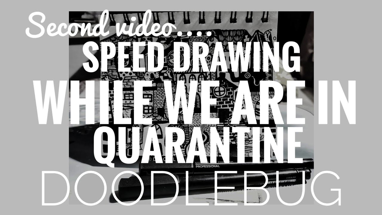 ..While we are in quarantine | Doodle Art | Speed Drawing | DOODLEBUG ...