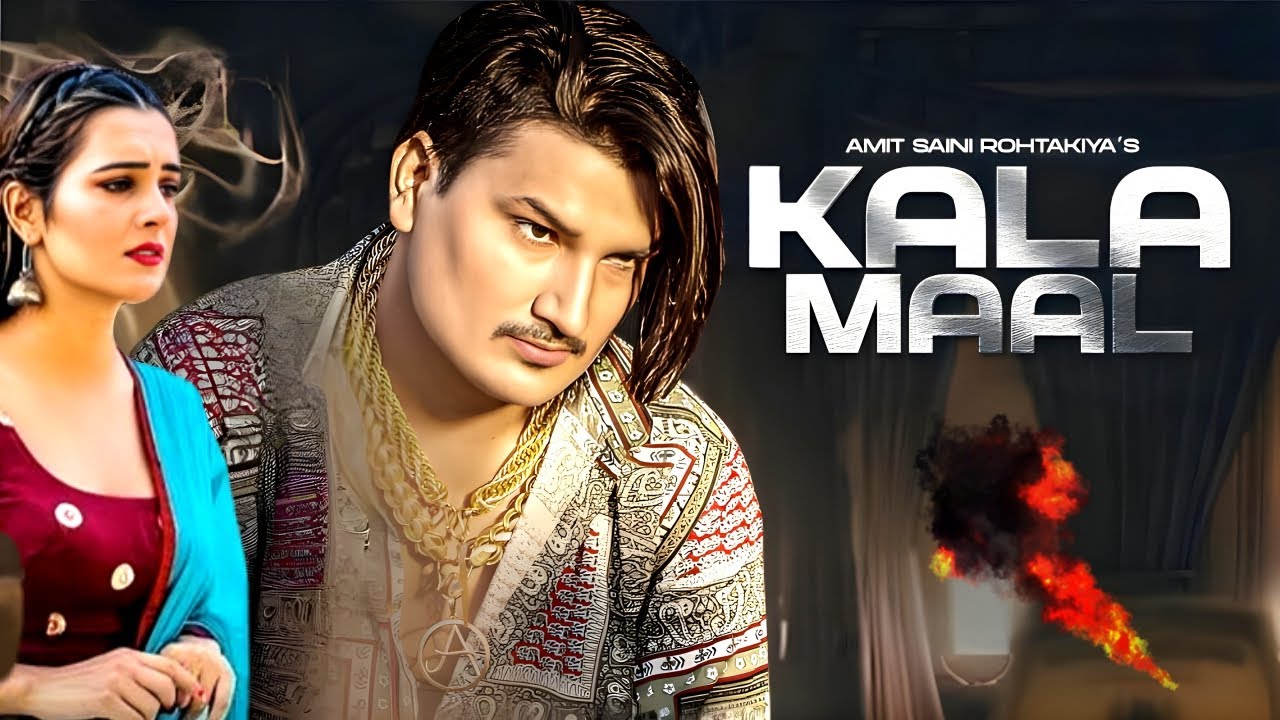 Kala Maal | Official Video | Amit Saini Rohtakiya | Raveena Bishnoi | New Haryanvi Song 2024 ...