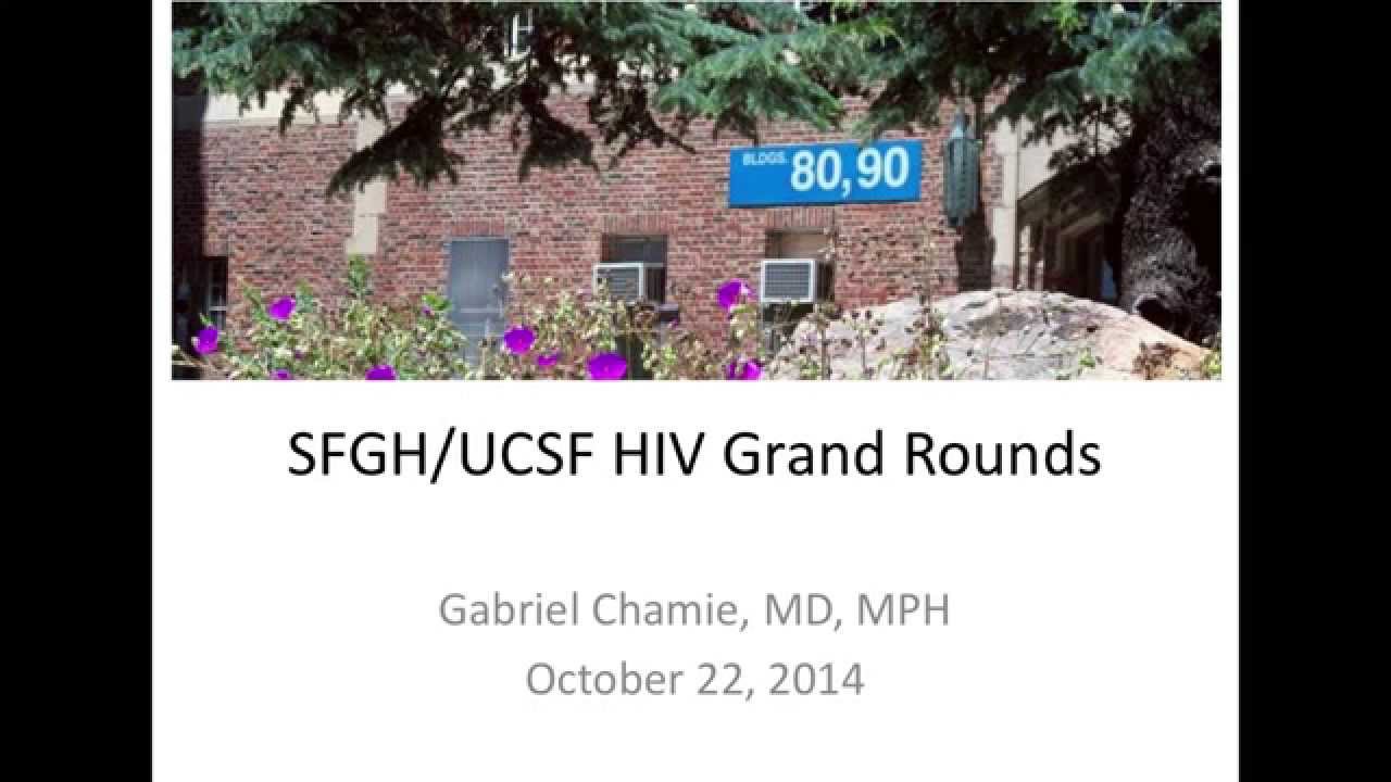 SFGH/UCSF HIV Grand Rounds - YouTube