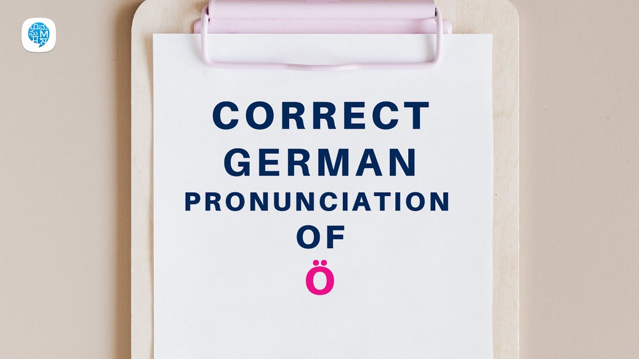 How to pronounce 'ö' (i in girl) in German? | German Pronunciation ...
