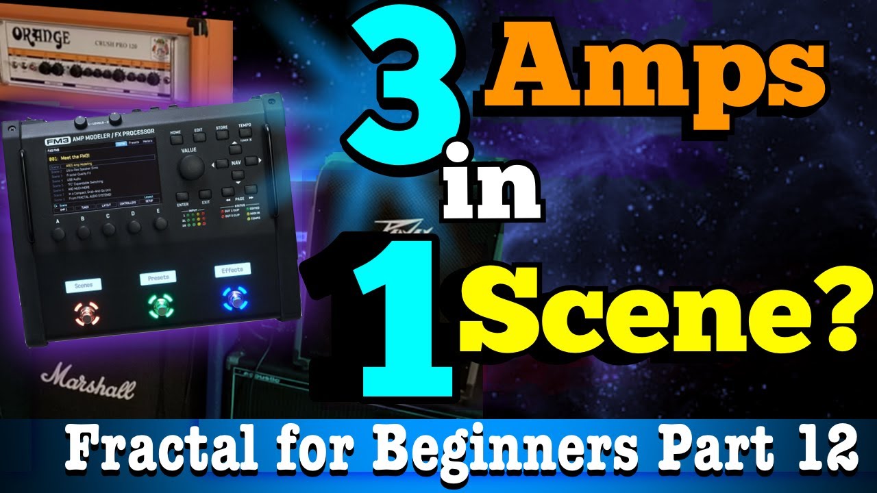 FM3 - Switch Between 3 Amps In One Scene? Sure - And That's Not All ...