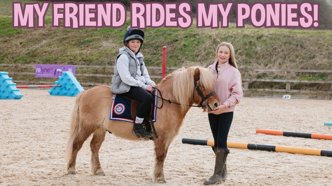 MY FRIEND RIDES MY PONIES! - YouTube