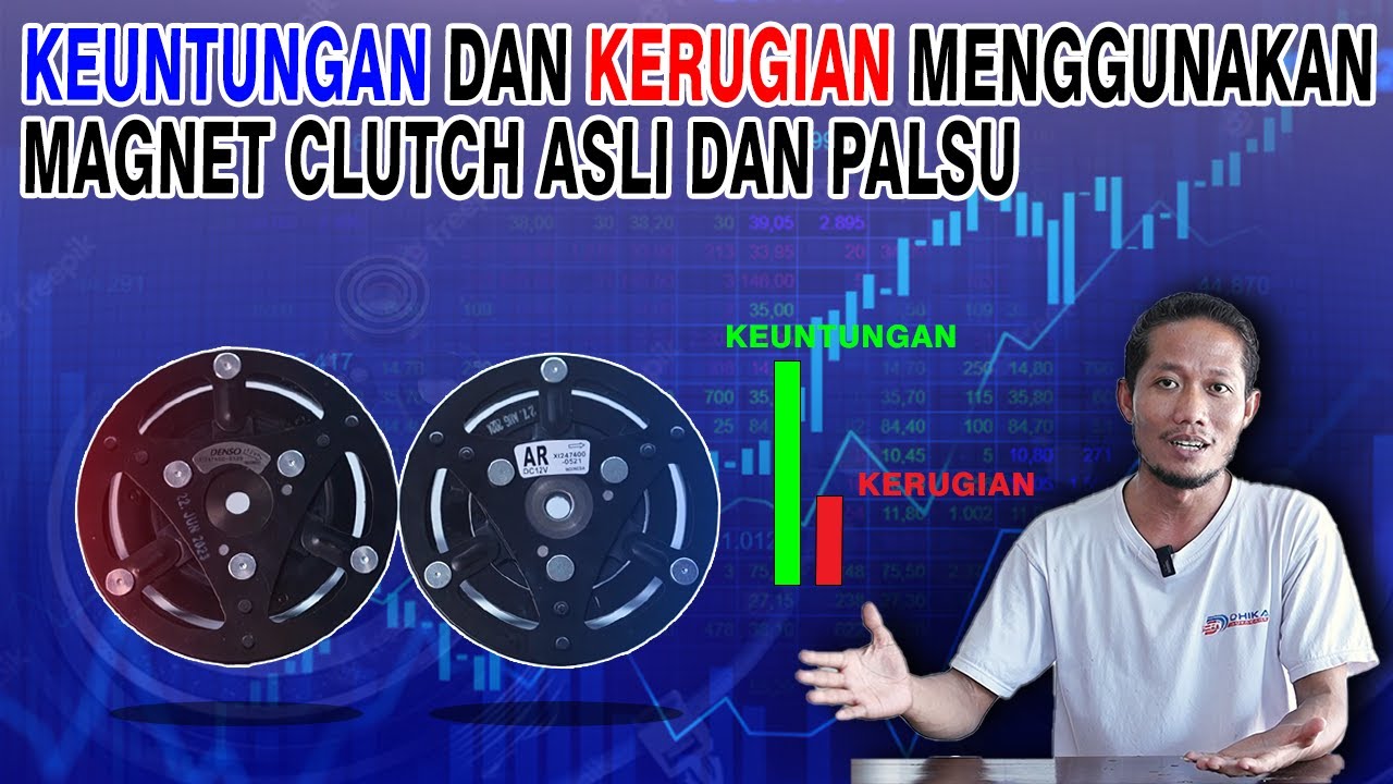 KEUNTUNGAN DAN KERUGIAN MENGGUNAKAN MAGNET CLUTCH ASLI DAN PALSU | APA ...