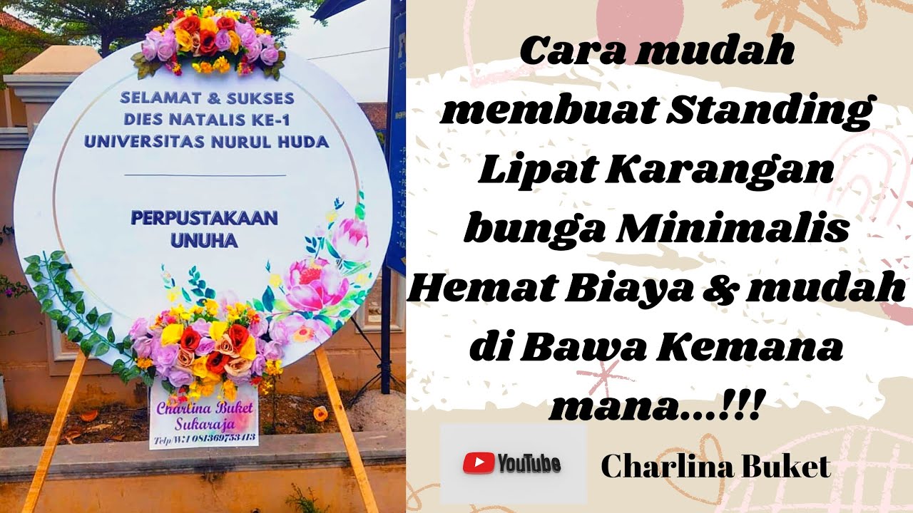 Membuat karangan bunga || Cara mudah membuat Standing Karangan Bunga ...