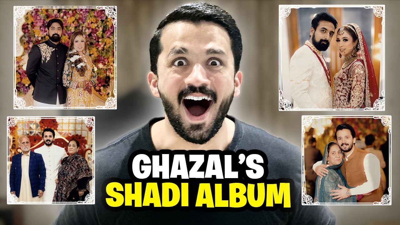 MOST AWAITED VLOG😁Sharing Ghazal’s Wedding Album & Videos 🎥 - YouTube