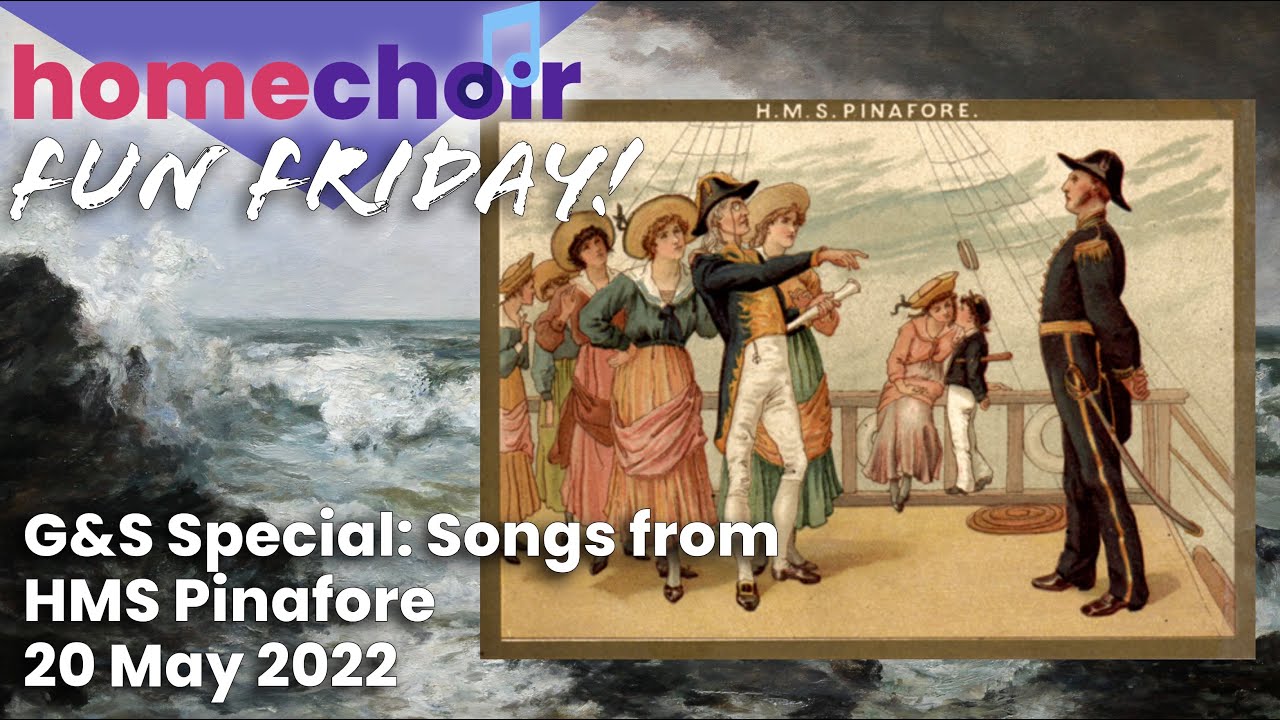 Learn "A British Tar" and more fun songs from HMS Pinafore with ...