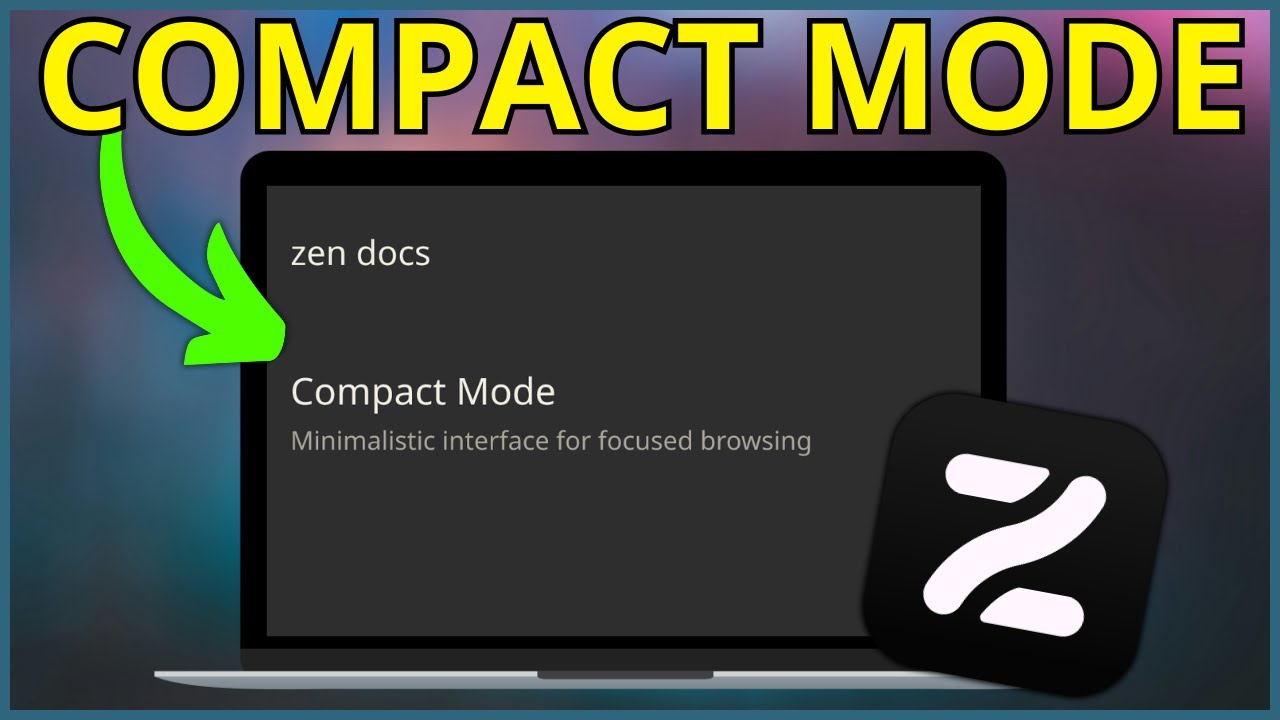 How To Enable Compact Mode In Zen Browser (Easy Guide) - YouTube