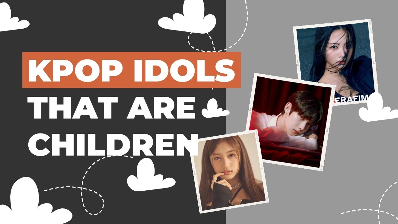 KPOP Idols Who Debuted As A Minor | Youngest K-pop Idols To Debut - YouTube
