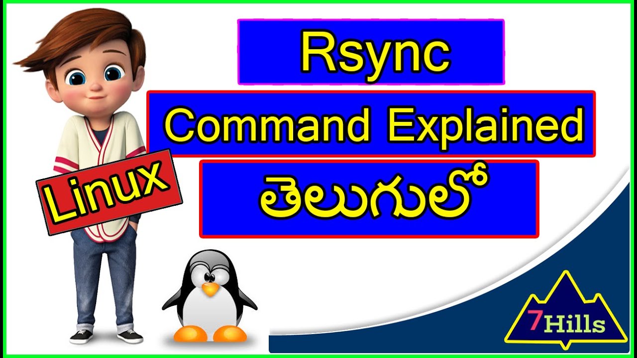 Linux Backup files data | Rsync Command Explained In Telugu | Linux In Telugu by 7Hills - YouTube