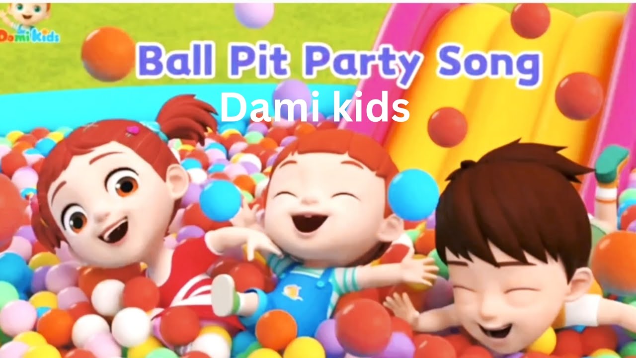 old ball pit party song @LaluMaya-d1w & kids songs - YouTube