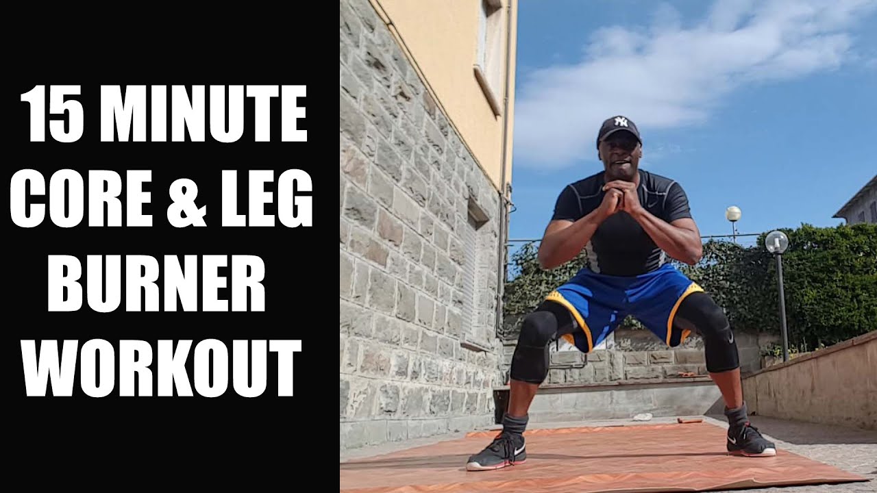 15 Mìnute Core &Leg Burner Workout Level Medium Impact - YouTube