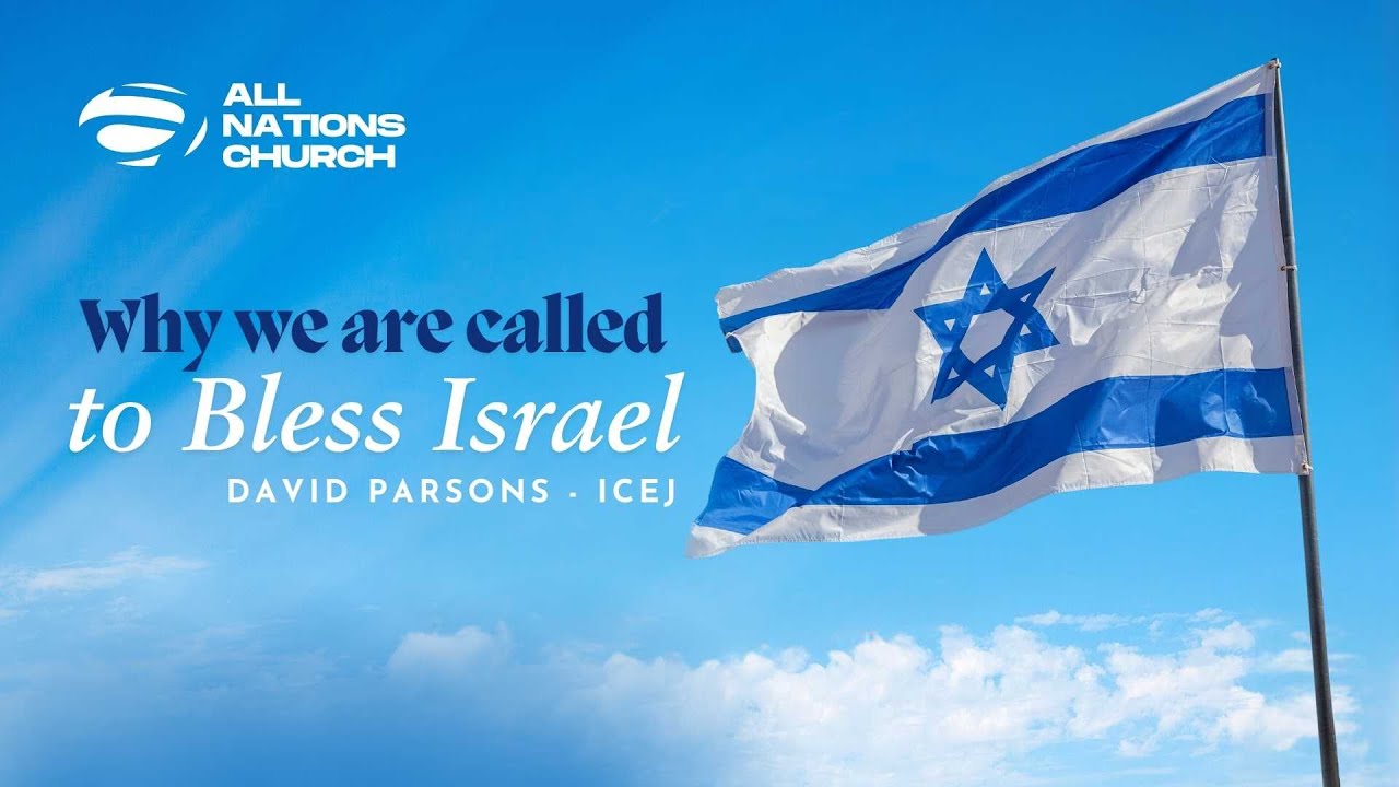 David Parsons - ICEJ :Why we are called to Bless Israel - YouTube