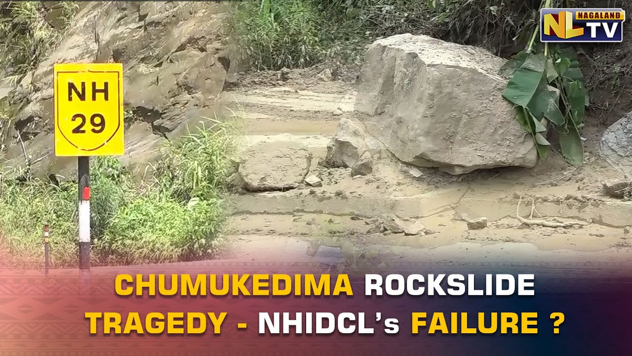 NH-29 CHUMUKEDIMA ROCKSLIDE TRAGEDY - FAILURE OF NHIDCL ? - YouTube