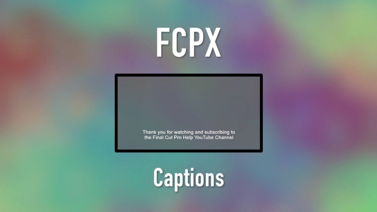 How to Add Captions in Final Cut Pro X: A Step-by-Step Guide - YouTube