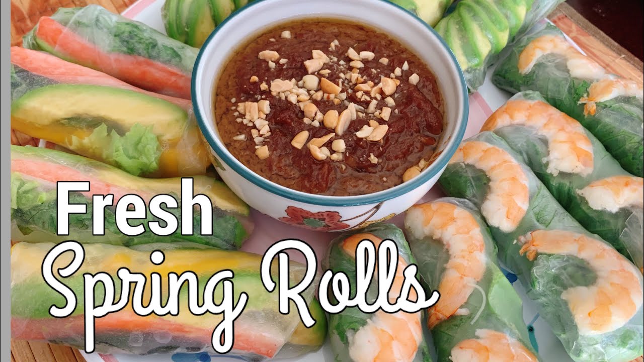 How To Make Fresh Spring Rolls with Peanut Sauce - YouTube