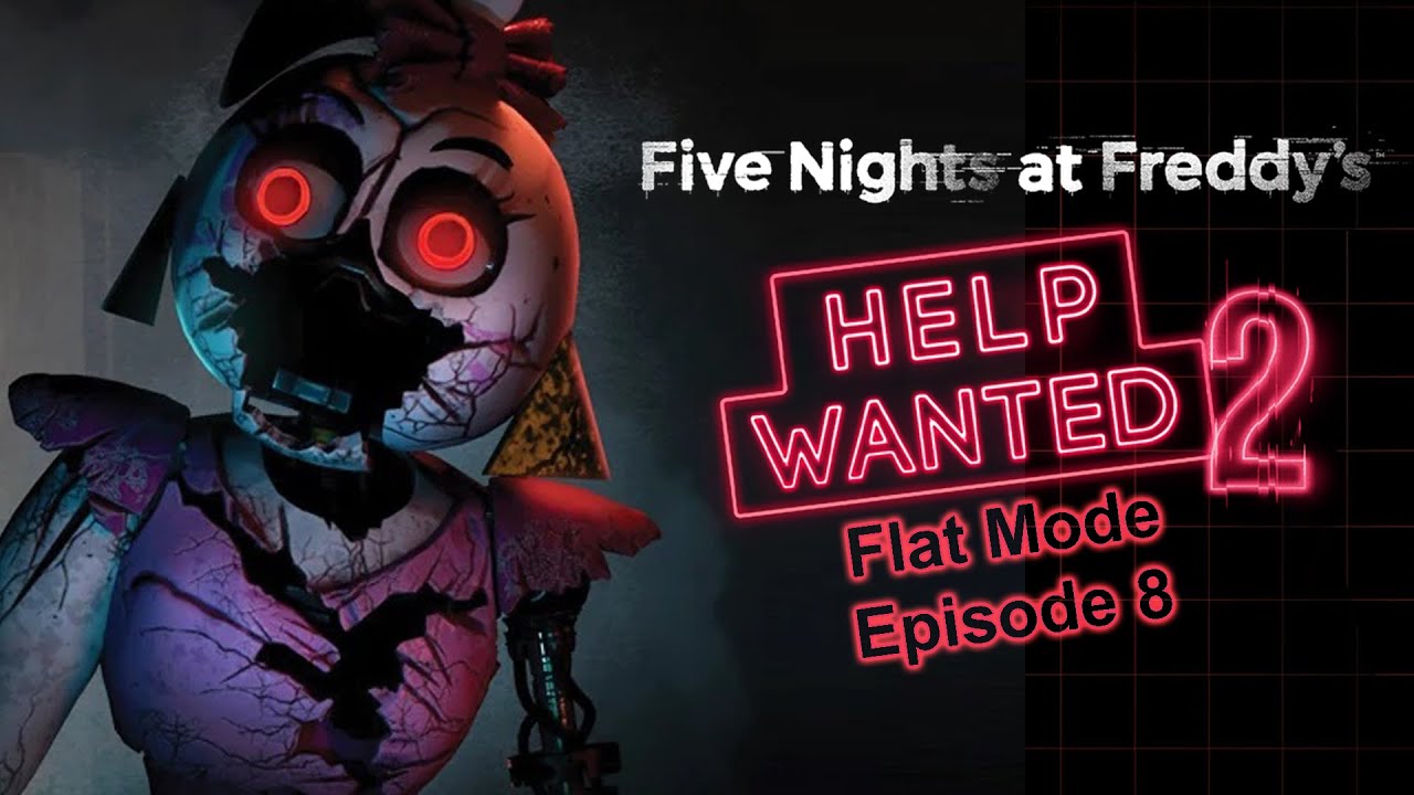 FNAF: Help Wanted 2 FLAT MODE (Part 8) || Food Prep Hard Mode Level ...