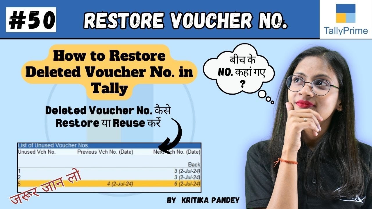 #50 Tally Prime | Deleted Voucher No. को वापस कैसे लायें | Restore ...