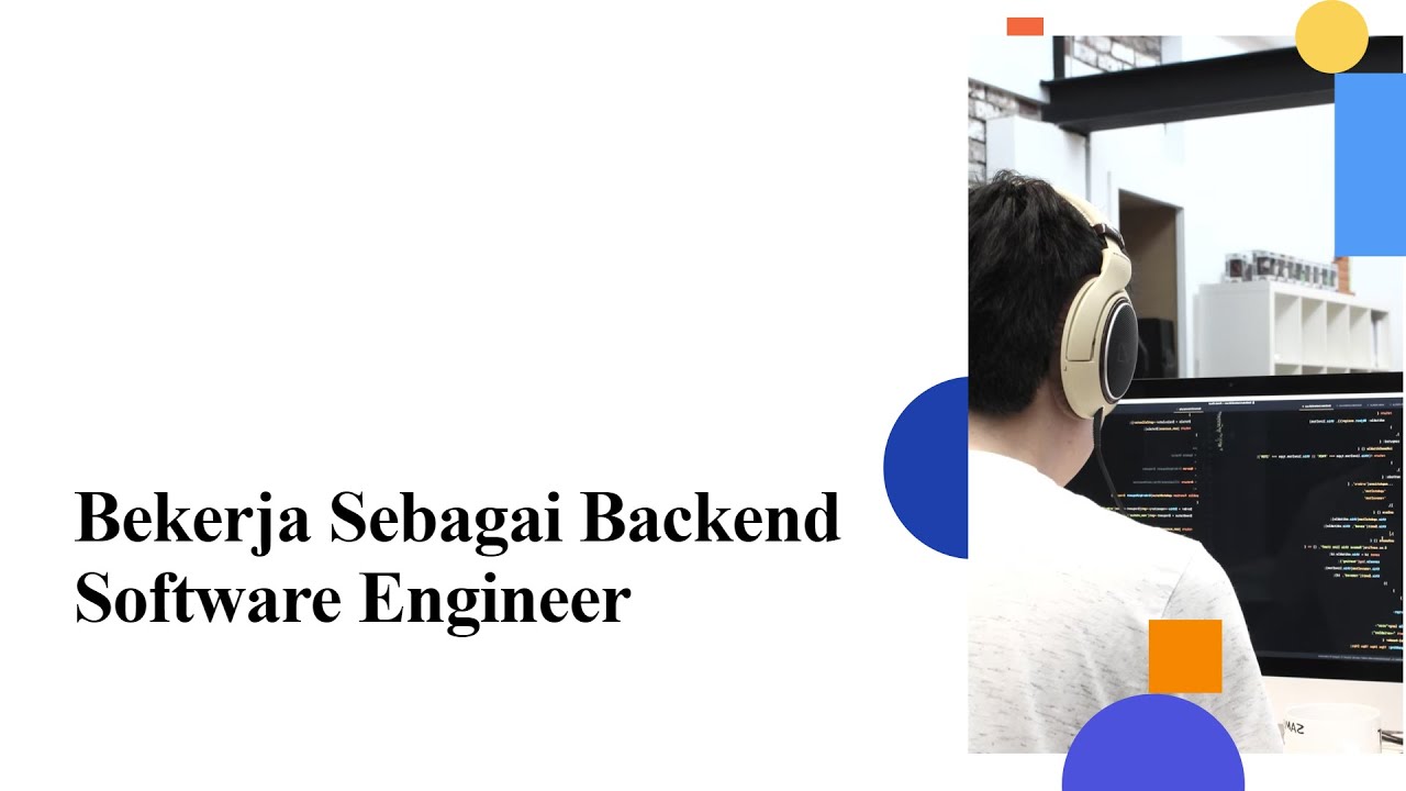 Bekerja Sebagai Backend Software Engineer - Bagian 2 - YouTube
