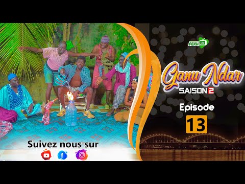 GANU NDAR SAISON2 NIANKOU AK MANOUMBÉ EPISODE 13