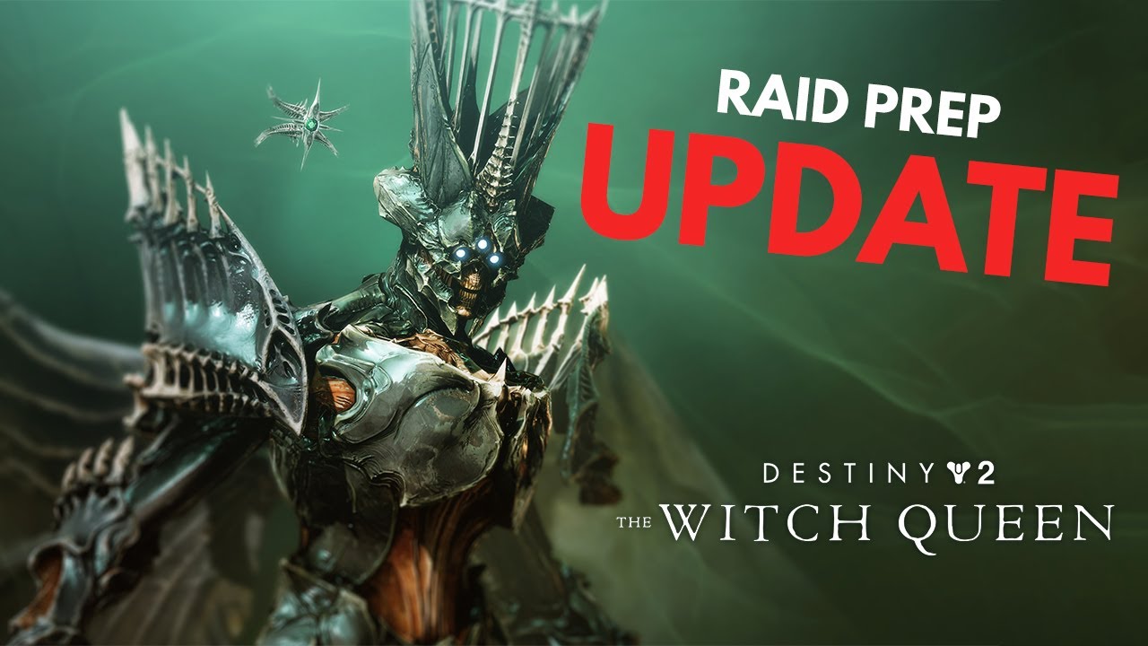 UPDATE on Witch Queen Day One Raid Prep | Destiny 2 - YouTube