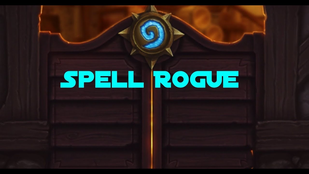 Spell Rogue - Rogue Deck Review - Hearthstone - YouTube