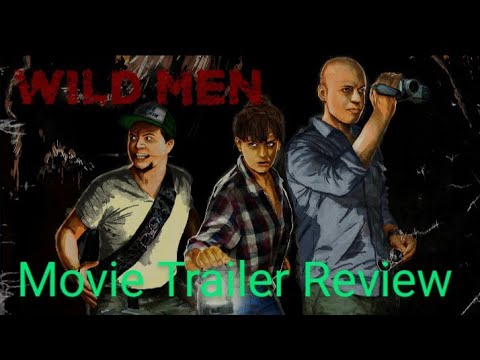 Wild Men 2017: Movie Trailer Review - YouTube