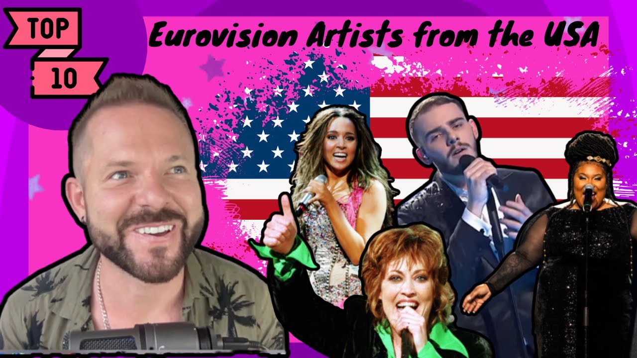 ESC TOP 10 SONGS ARTISTS FROM USA 🇺🇸 (AMERICA) | EUROVISION TOP 10 WITH ...