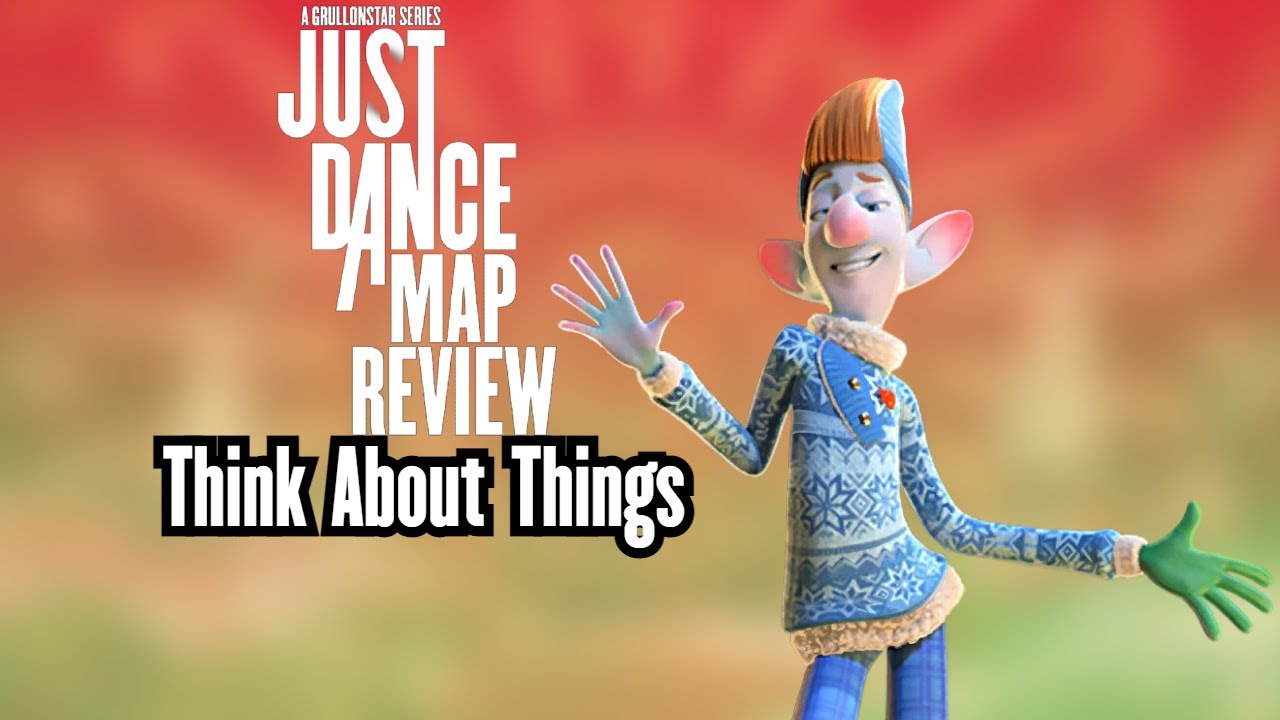 Think About Things | It's Elfing Time! | Just Dance Map Review - YouTube