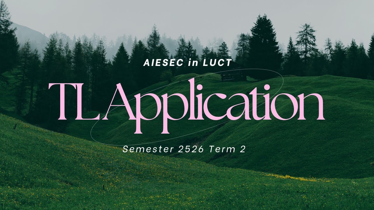 Natalie Chan | Team Leader Application | AIESEC in LUCT Term 2526 ...