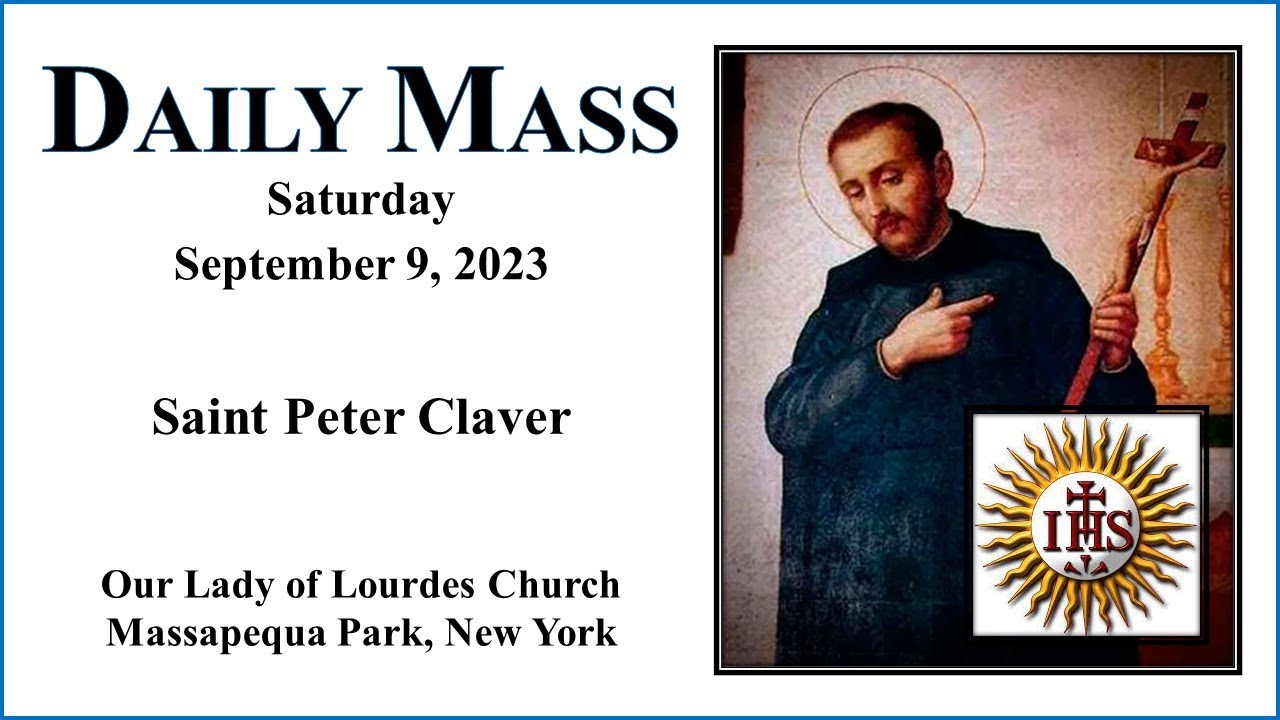 Daily Mass - Saturday September 9 2023 - Fr. Andiy Egargo - YouTube