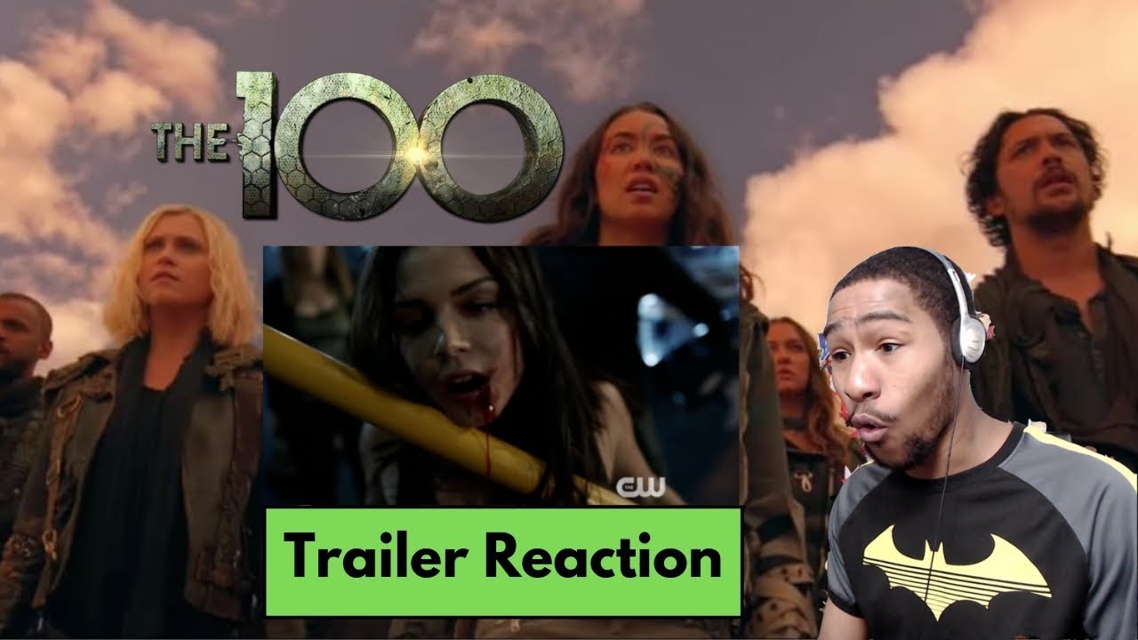 The 100 Season 6 Exended Trailer: Reaction #LDTL - YouTube