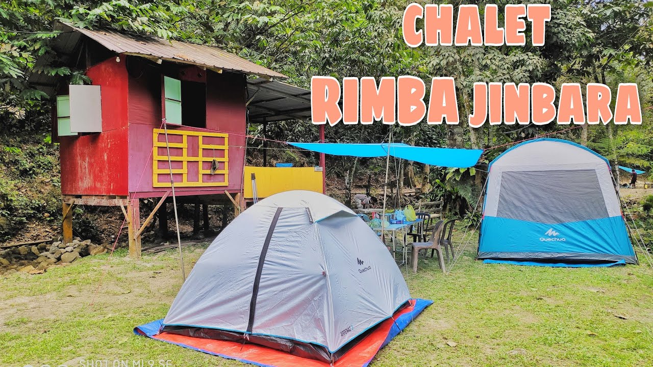 CAMPING - Chalet Rimba Jinbara, Kemensah - YouTube