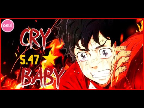[Osu!] Cry Baby (TV Size) (Bakugo-'s Last Tear 5,47 ☆) - YouTube