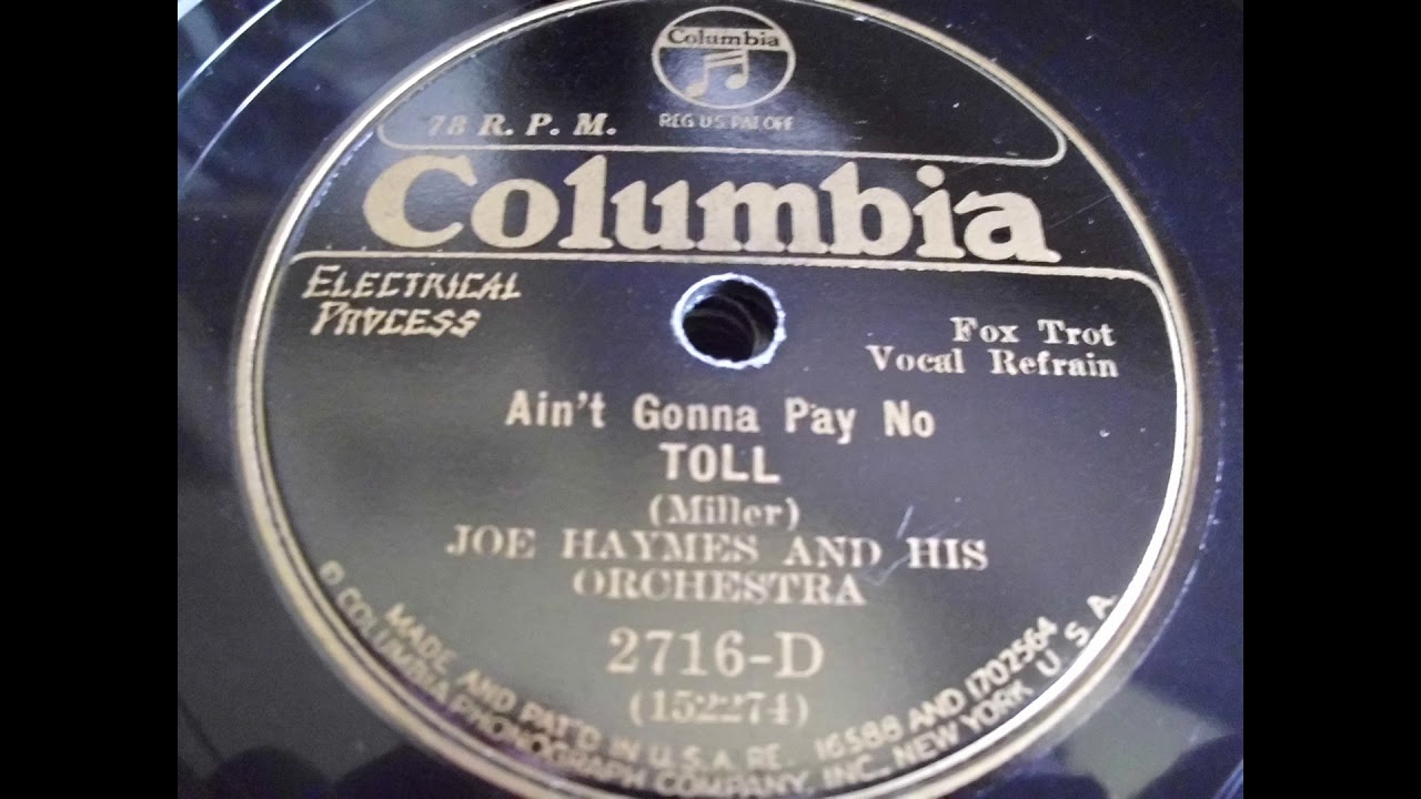 Joe Haymes and his Orchestra: Ain't gonna pay no TOLL (1932) - YouTube