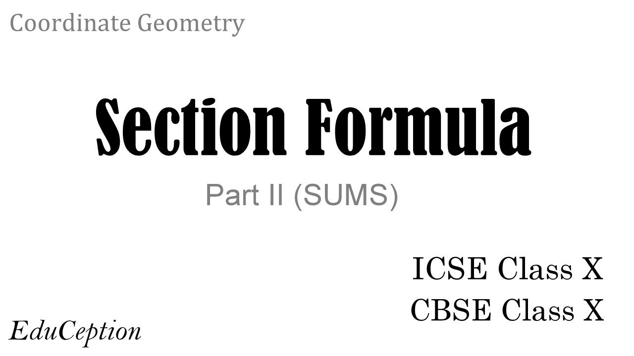 Section Formula Part II (Co-ordinate Geometry) - YouTube
