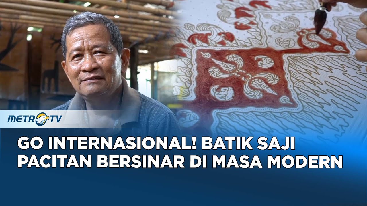 Go Internasional! Batik Saji Khas Pacitan yang Bersinar di Masa Modern - YouTube