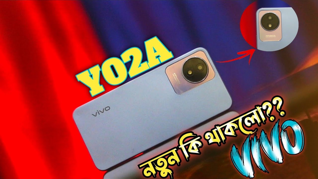 কিছু অপ্রিয় সত্য কথা 😭 VIVO Y02A Full Bangla review 🤔🤔১২ হাজারে নিবেন ...