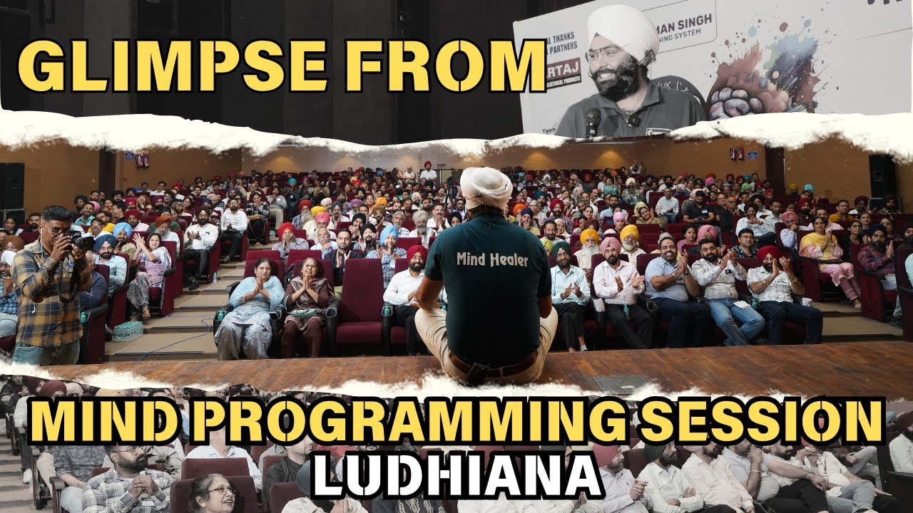 Break Barriers, Build Dreams: Ludhiana Mind Programming Session Insights | Harman Singh Mind ...