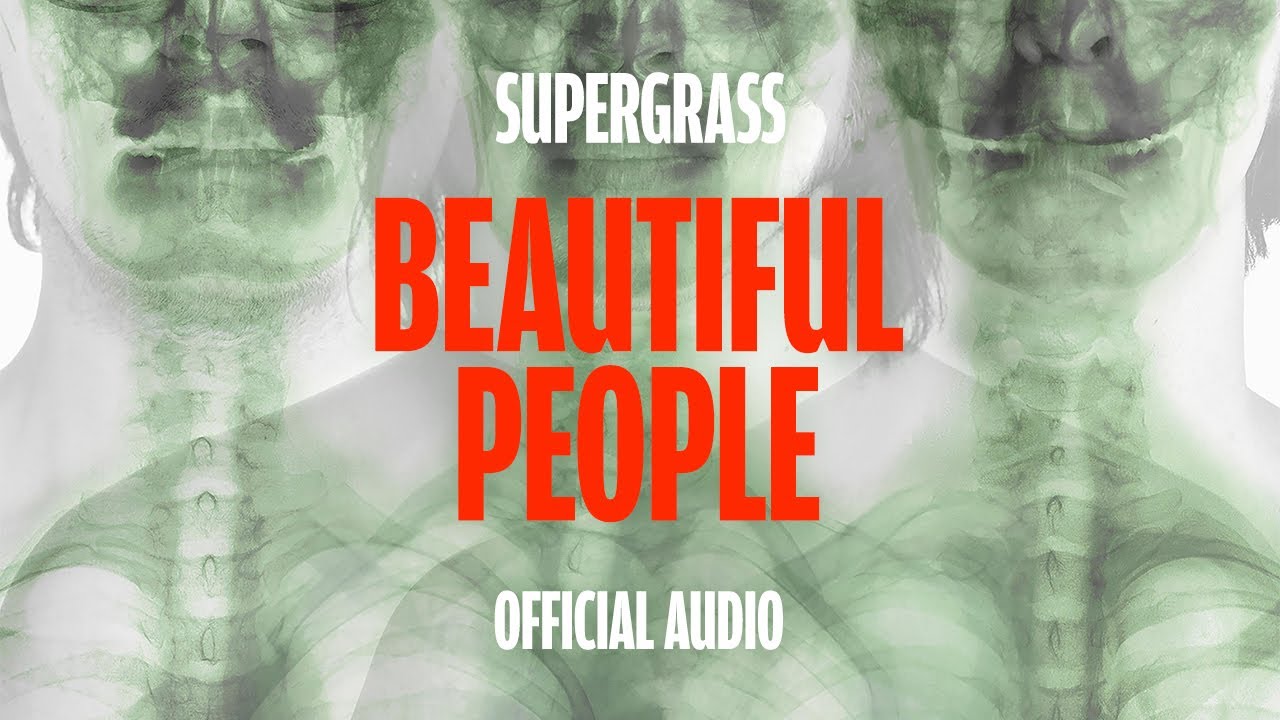 Supergrass - Beautiful People (Official Audio) - YouTube