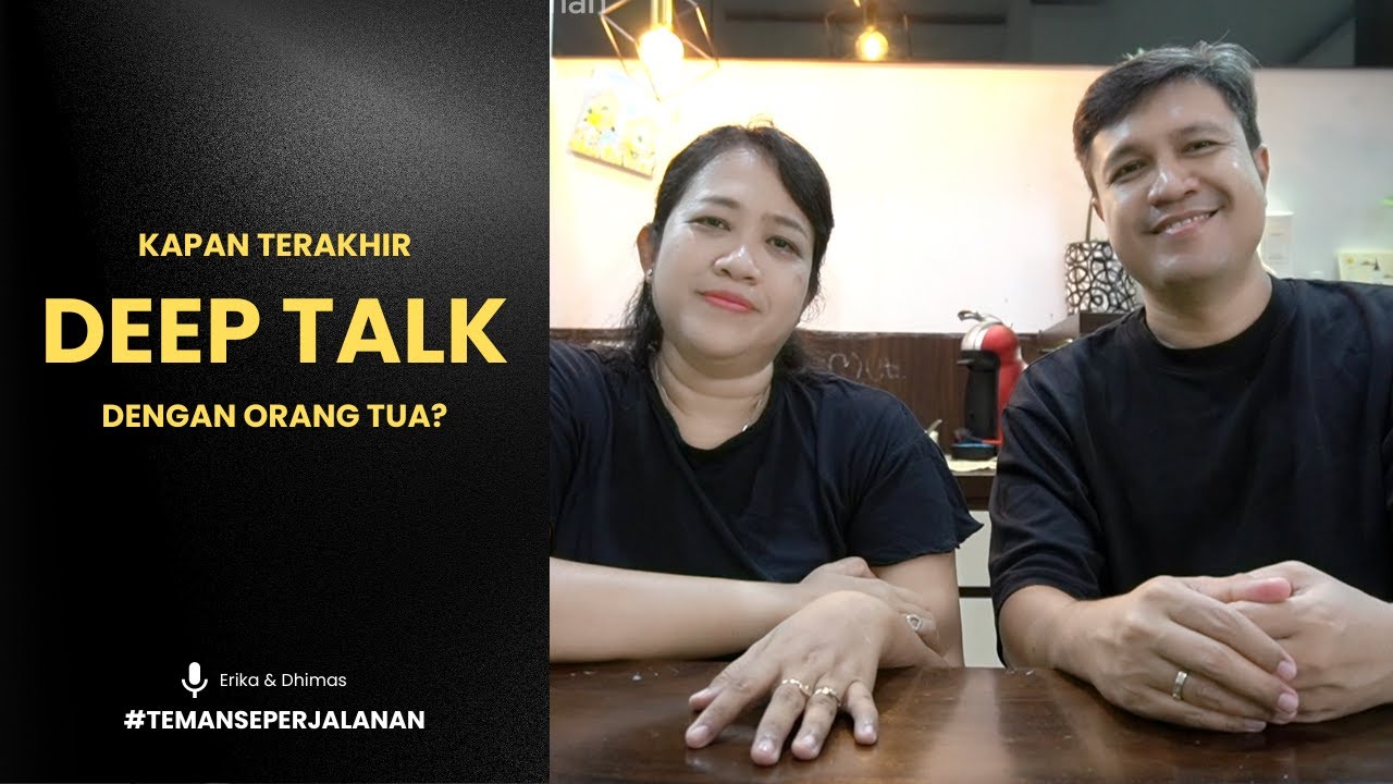 Deep Talk (Teman Seperjalanan Series) - YouTube