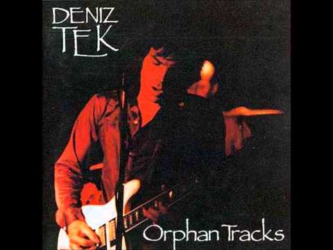 Deniz Tek,Miss You Too Much