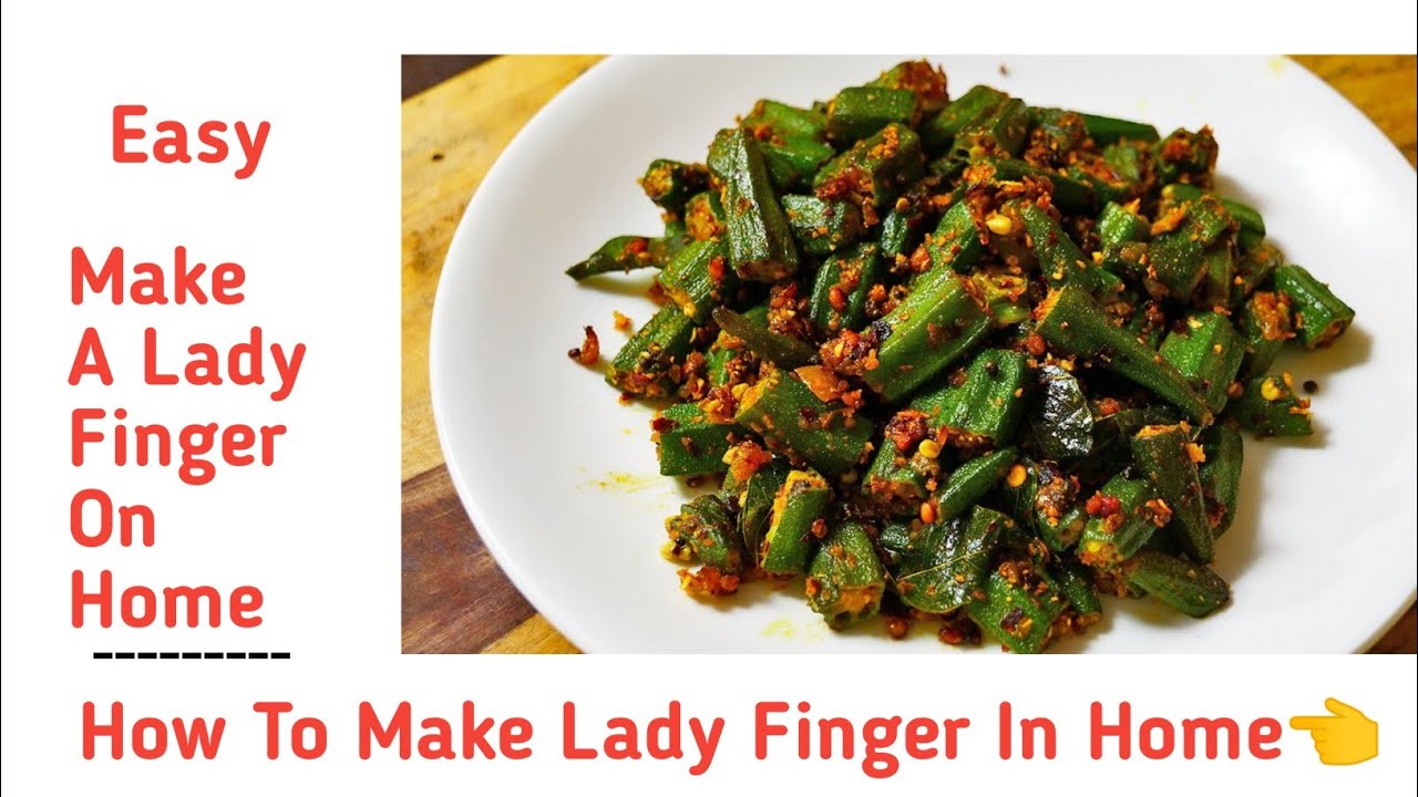 How To Make Lady Finger - YouTube